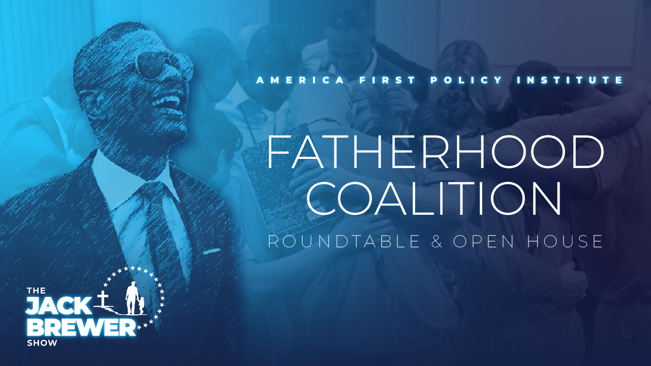 Faith in Action: AFPI Hosts Fatherhood Roundtable and Launches Jack ...